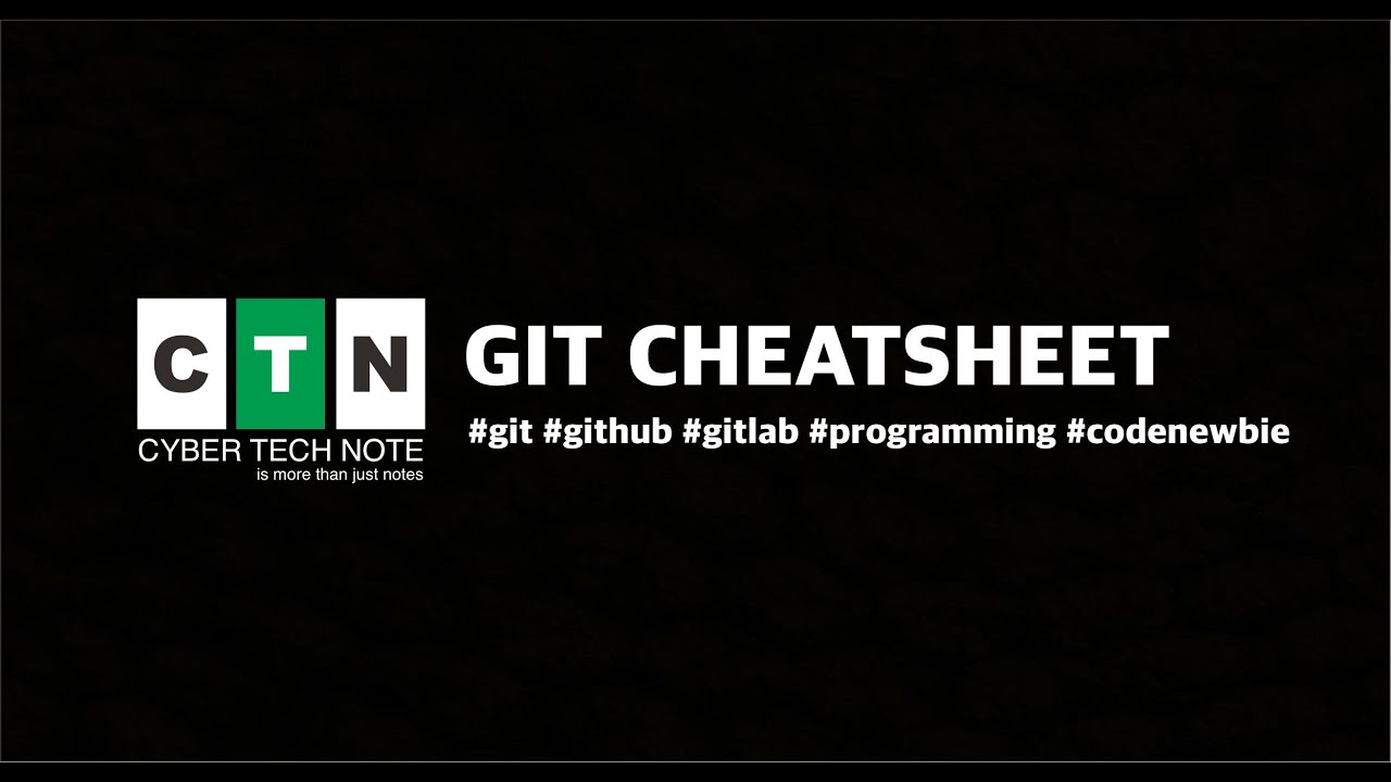 Git Cheat Sheet - Cyber Tech Note