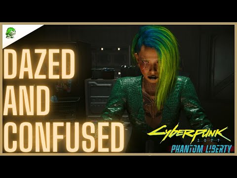 Cyberpunk 2077 Phantom Liberty Dazed and Confused