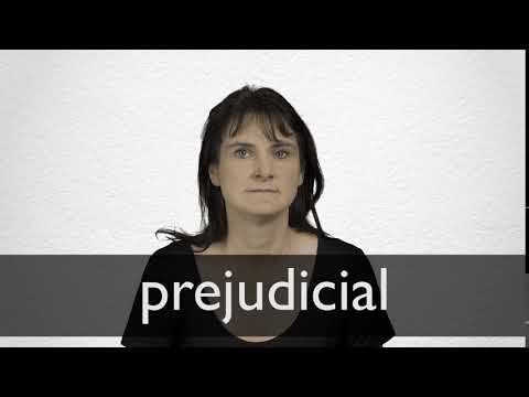 PREJUDICIAL definition and meaning | Collins English Dictionary