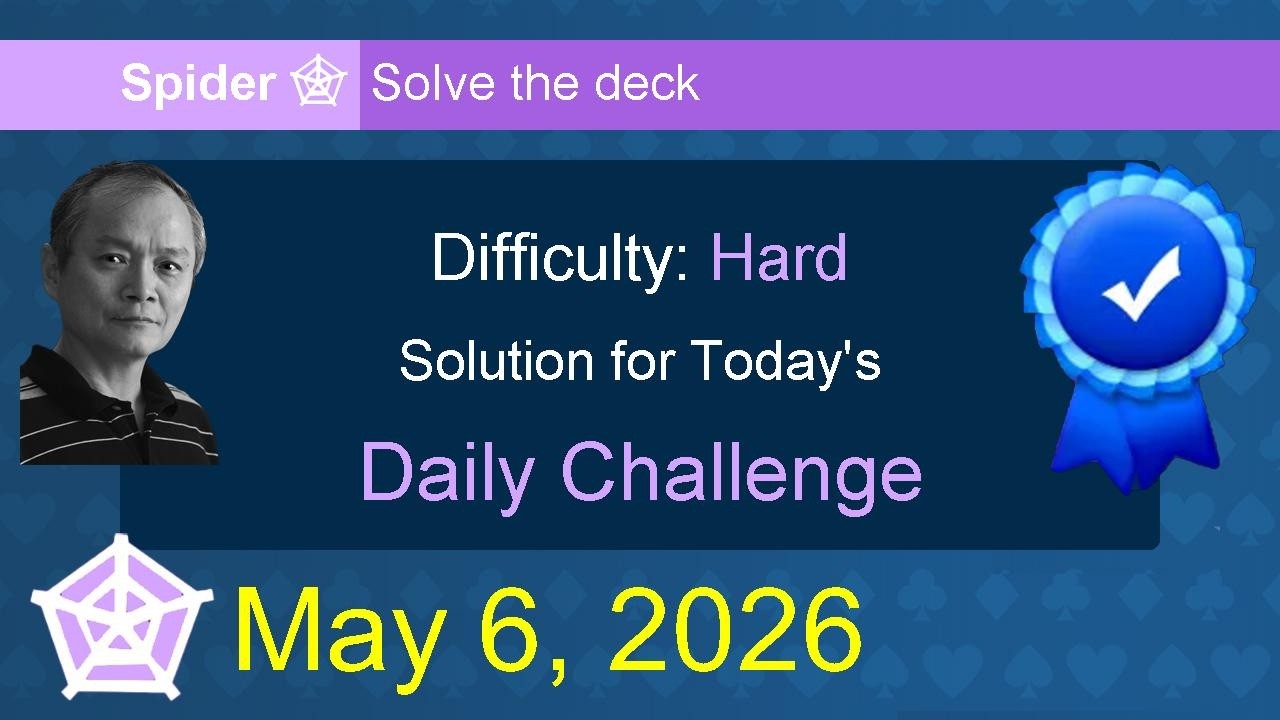 Microsoft Solitaire Collection: Spider - Hard - May 6, 2026