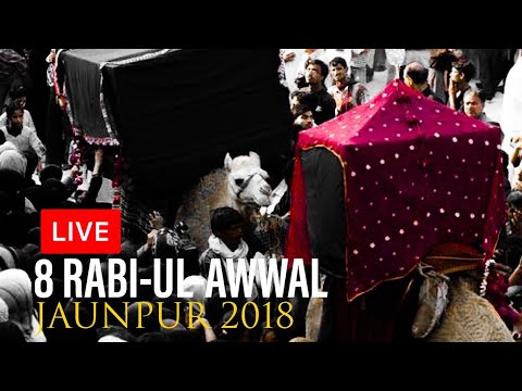LIVE 🔴 | JULOOS CHUP TAZIYA , 8 RABI-UL-AWWAL | SIPAH , JAUNPUR 2018/1440 [PART-1]