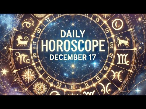Tuesday December 17th- Daily Zodiac Reading ☀️