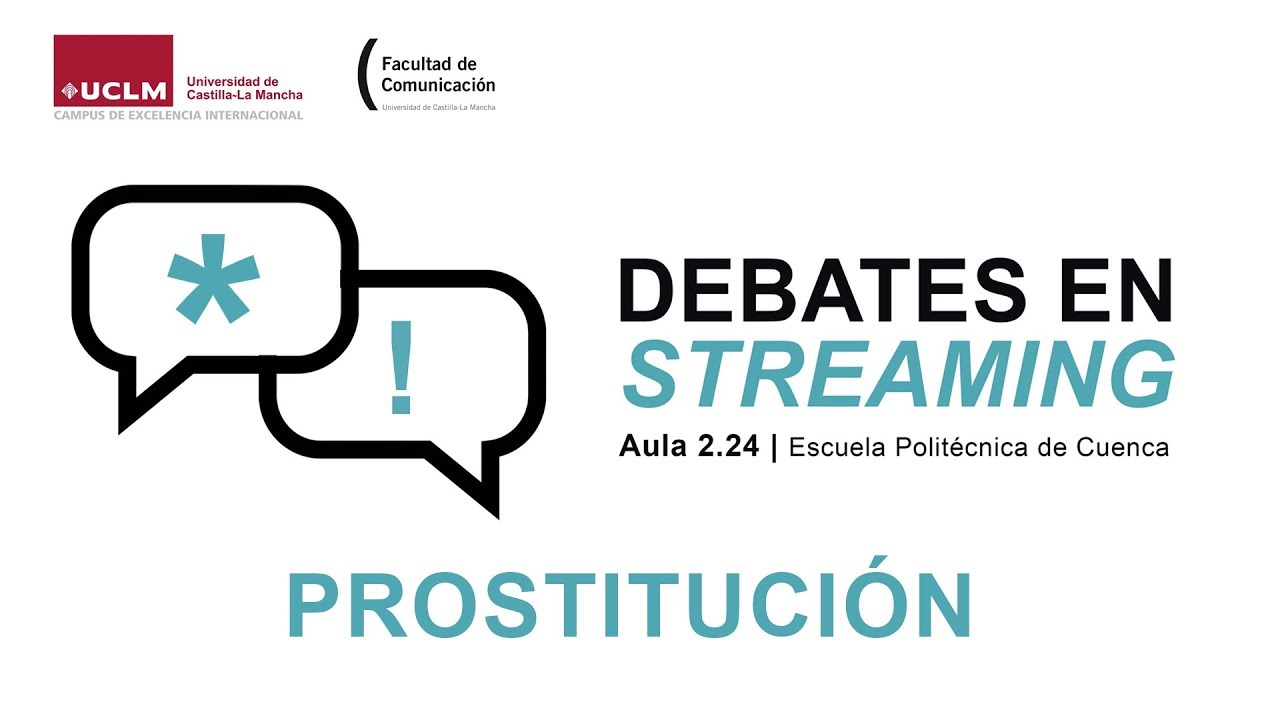 DEBATE - Prostitución, abolir o regular