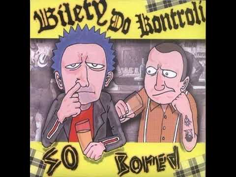 Bilety Do Kontroli - So Bored EP(Full EP - Released 2004)