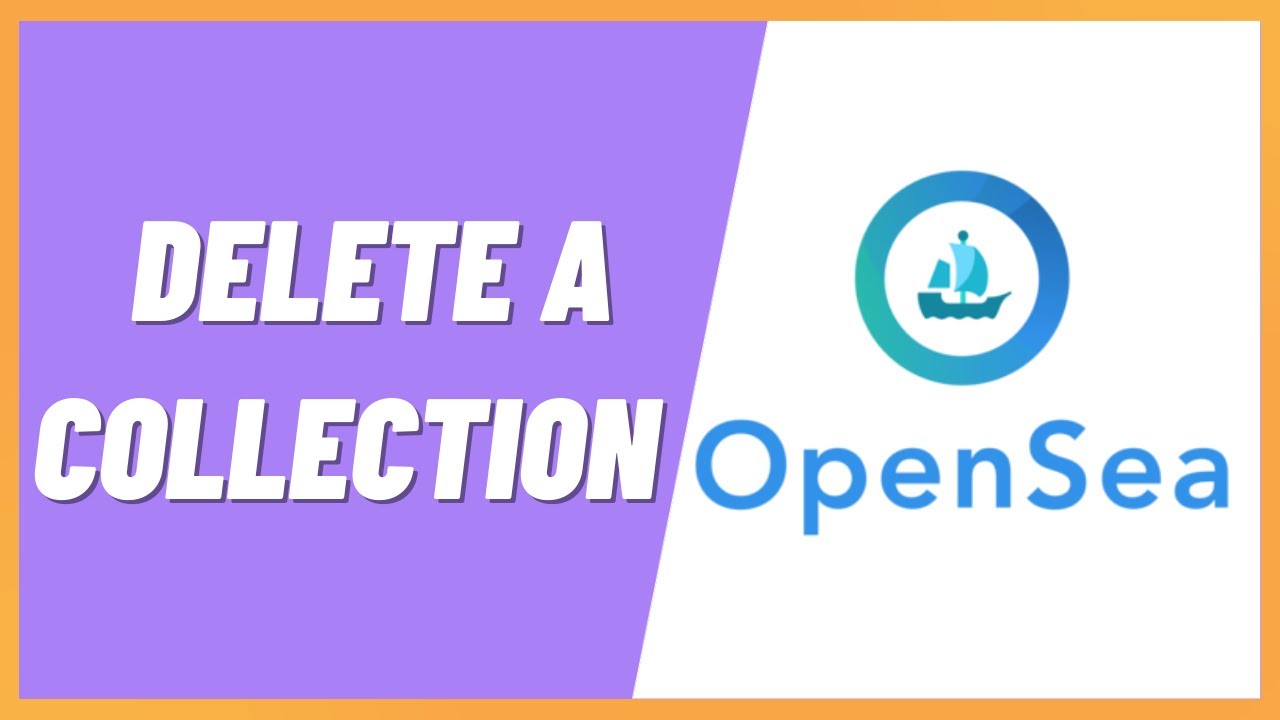 How To Delete A Collection On Opensea (Step By Step)