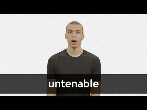 UNTENABLE definition and meaning | Collins English Dictionary
