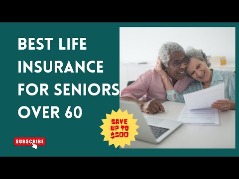 Best Life Insurance For Seniors Over 60