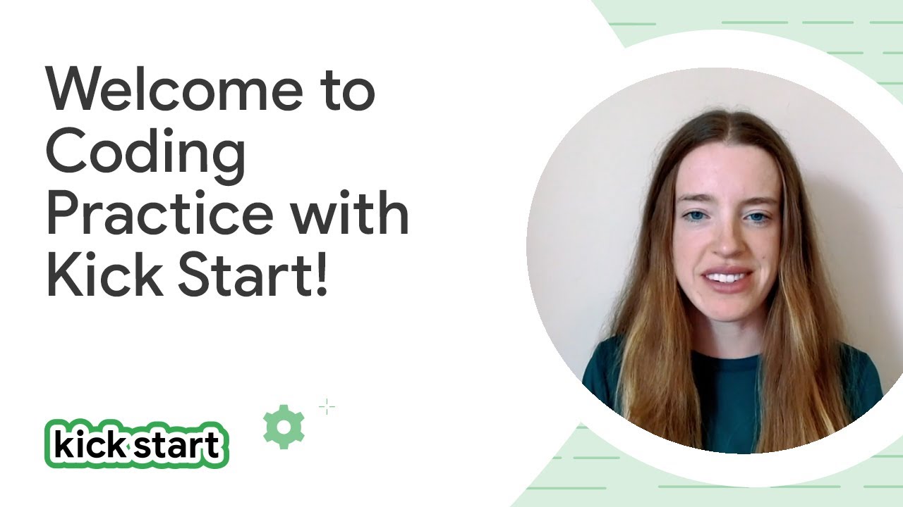 Welcome to Coding Practice with Kick Start 2022!