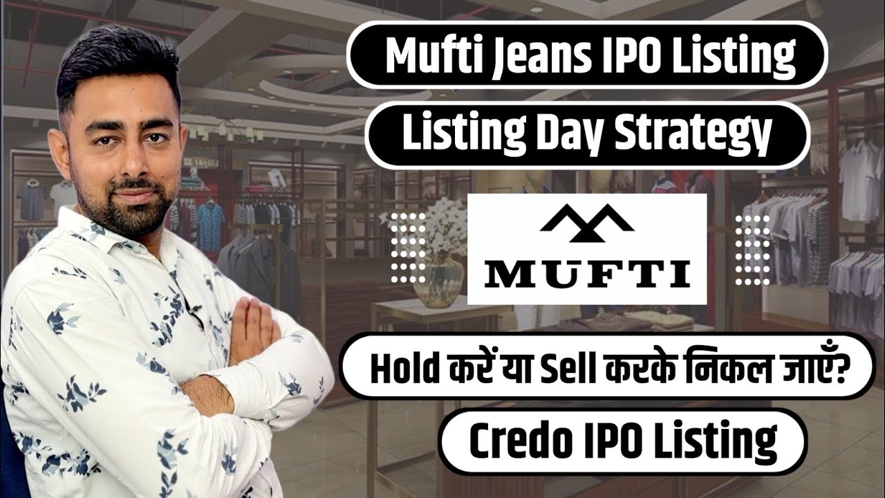 Credo Brands (Mufti Jeans) IPO Listing: This IPO angered investors ...