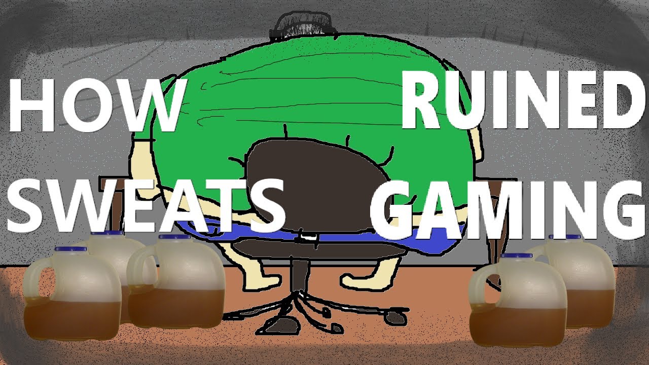 How Sweats RUINED Gaming