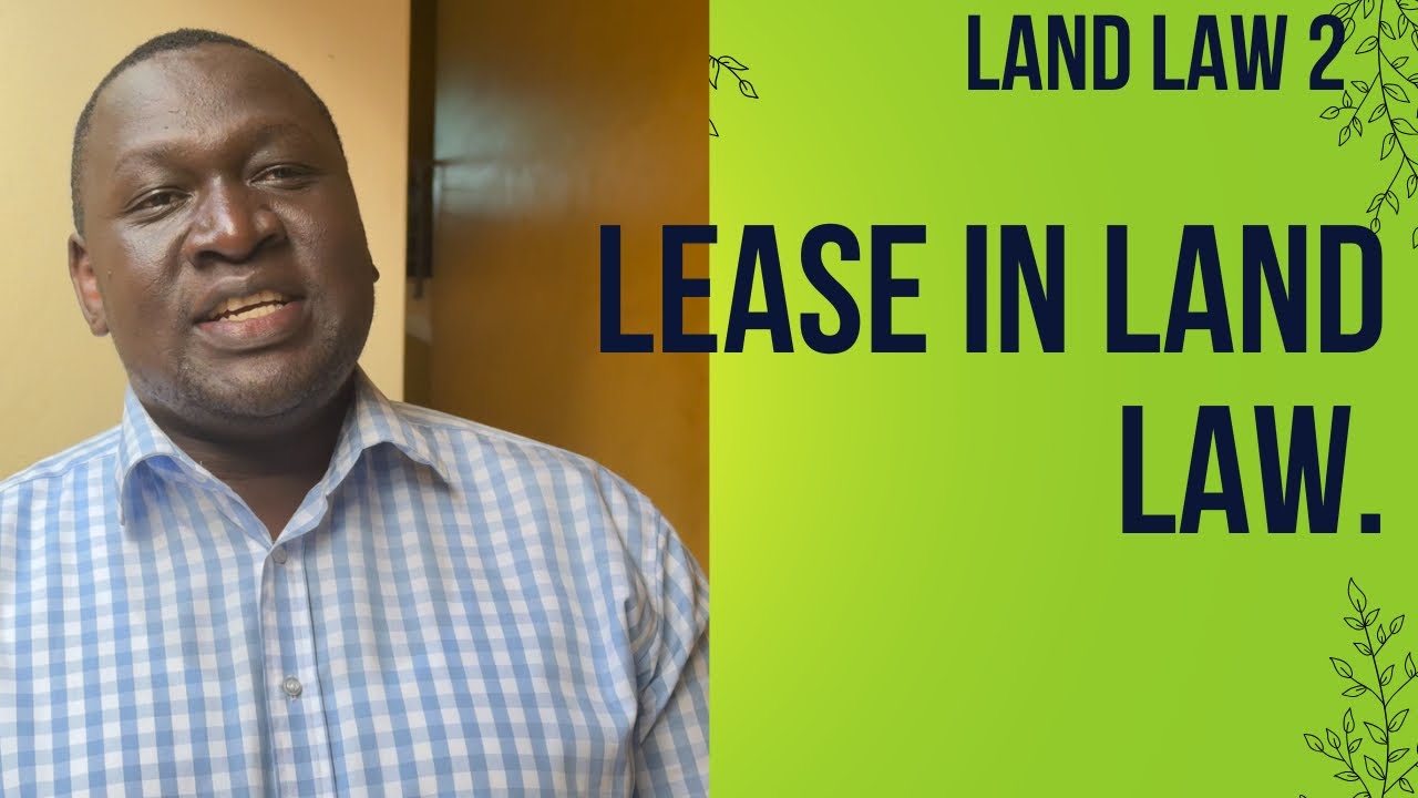 Land law 2. Leases in land law.