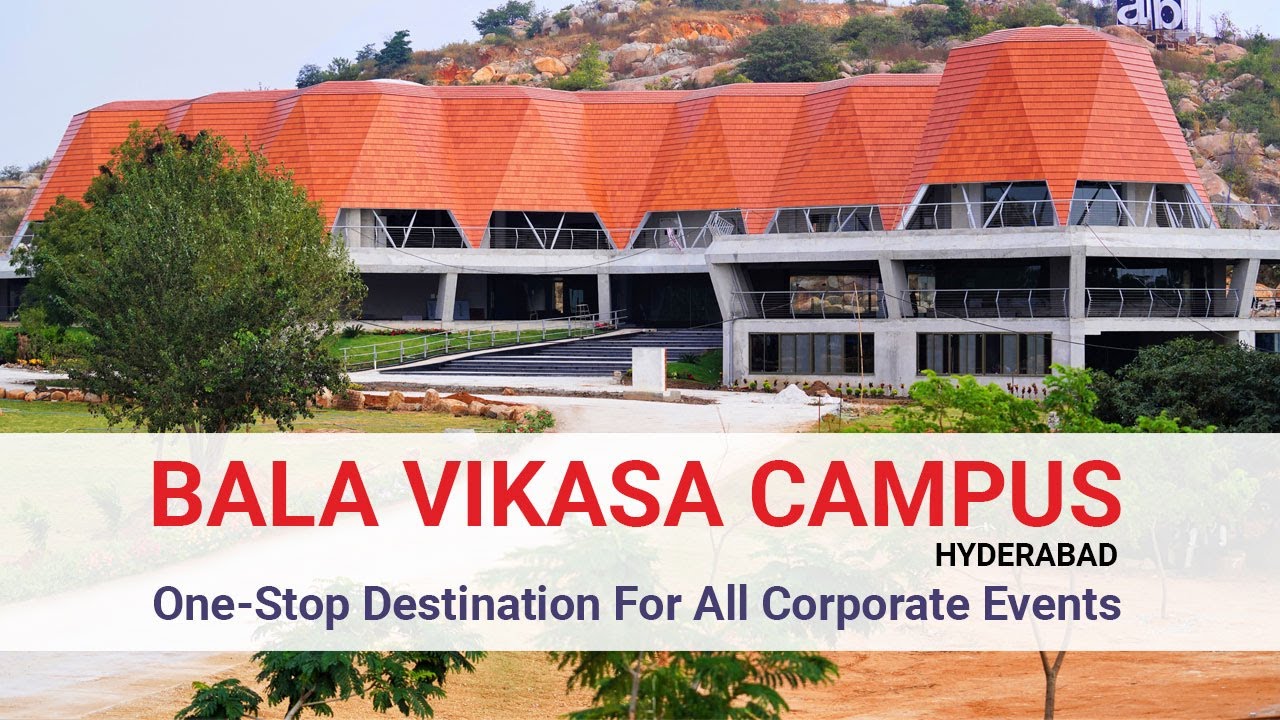 Bala Vikasa CSRB Campus_Hyderabad