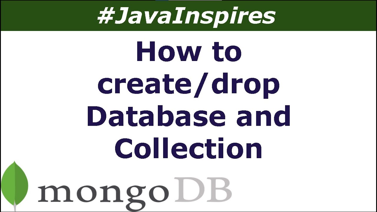 How To Create/Drop Database & Collection In MongoDB | Java Inspires