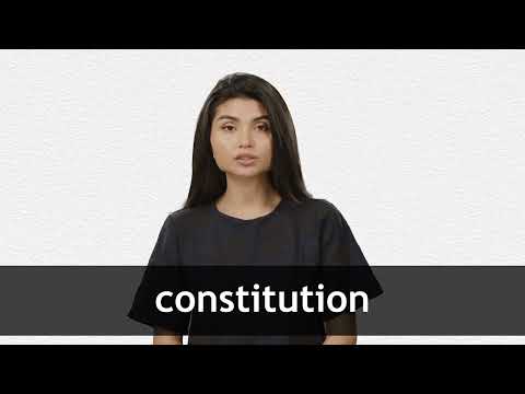 CONSTITUTION definition and meaning | Collins English Dictionary