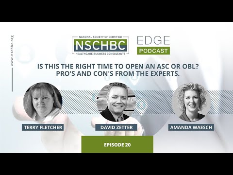 Is this the right time to open an ASC or OBL? Pros and Cons from the experts