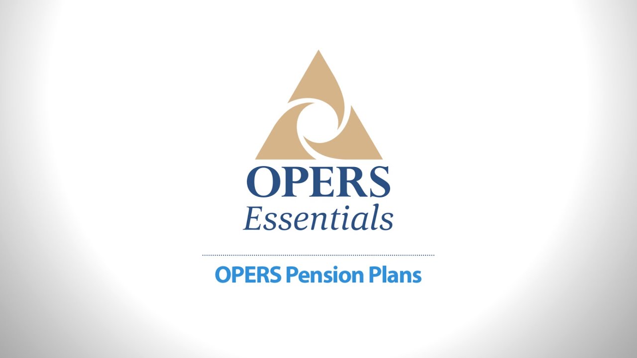 OPERS Essentials: Pension Plans