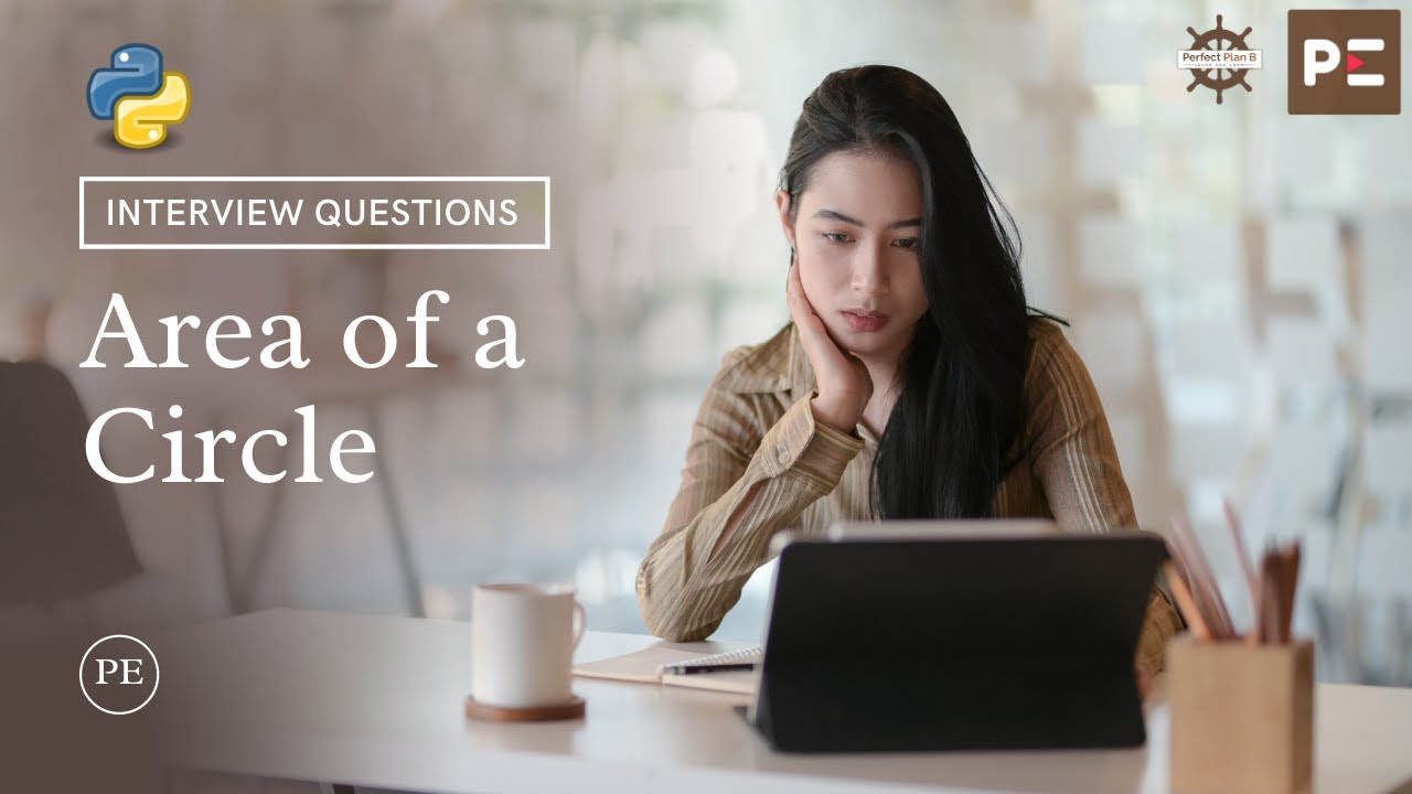 Python Interview Questions | Area of a Circle in Python | Perfect eLearning by Perfect Plan B