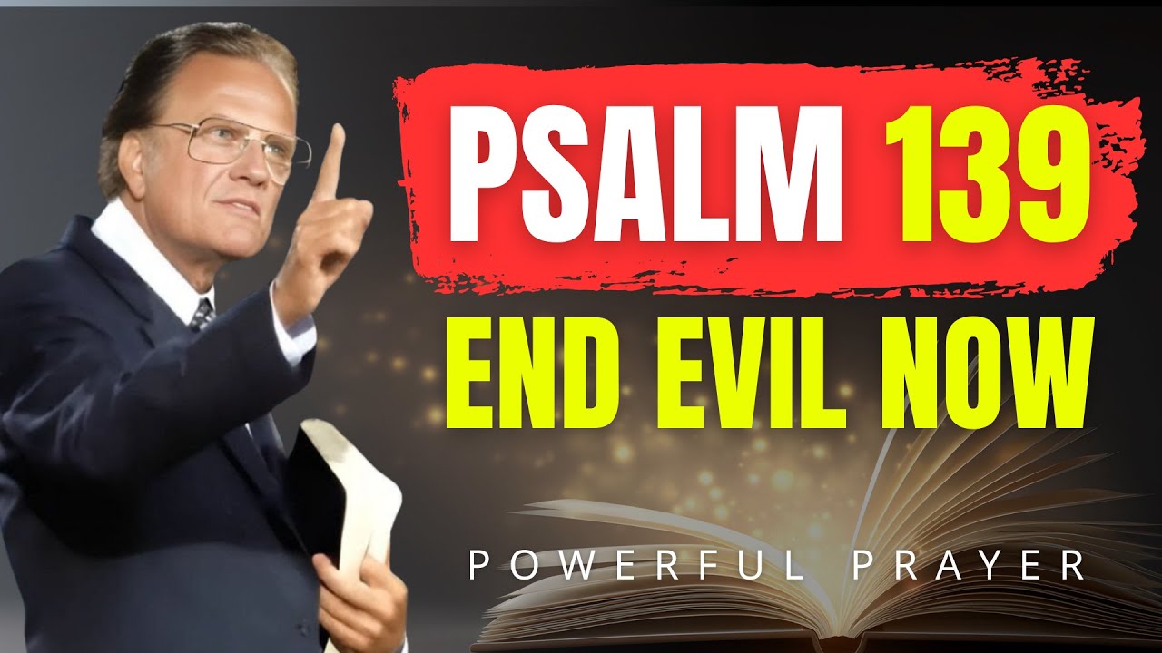 Psalm 139: Crush Every Hidden Enemy with God’s Power | Powerful Prayer