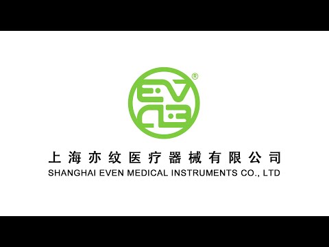 SHANGHAI EVEN MEDICAL INSTRUMENTS CO ,LTD