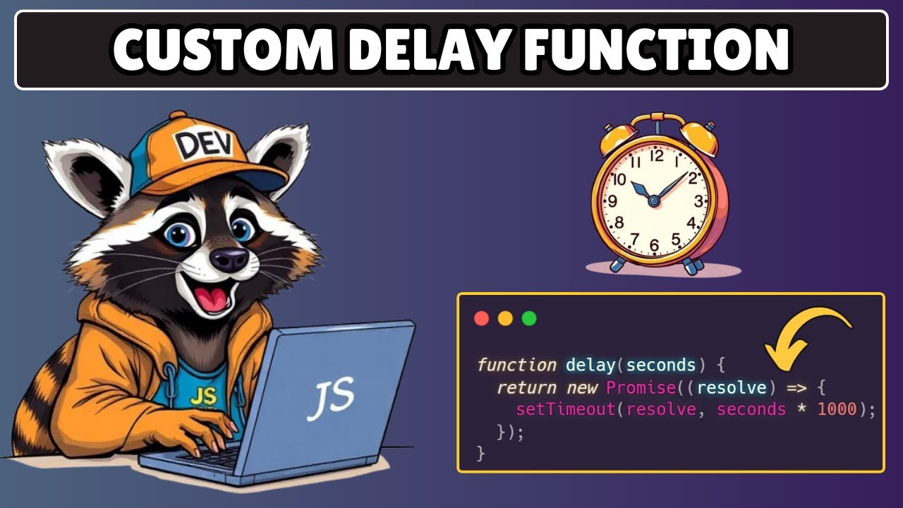 How to Create Custom Delay Function in Javascript