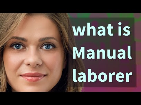 Manual laborer | meaning of Manual laborer