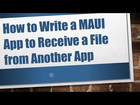 How to Write a MAUI App to Receive a File from Another App