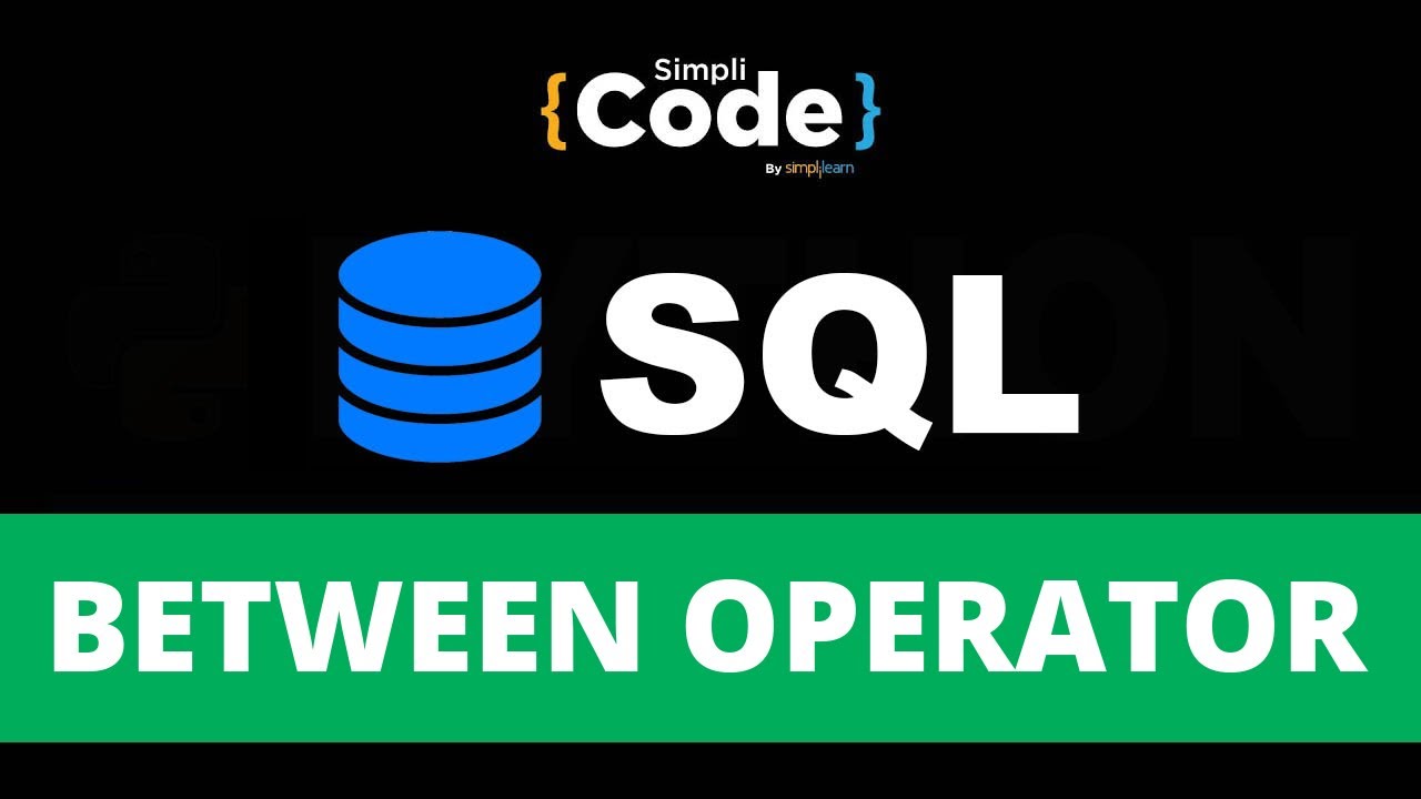 Between Operator In SQL Explained | Between Operator Tutorial In SQL| SQL For Beginners | SimpliCode