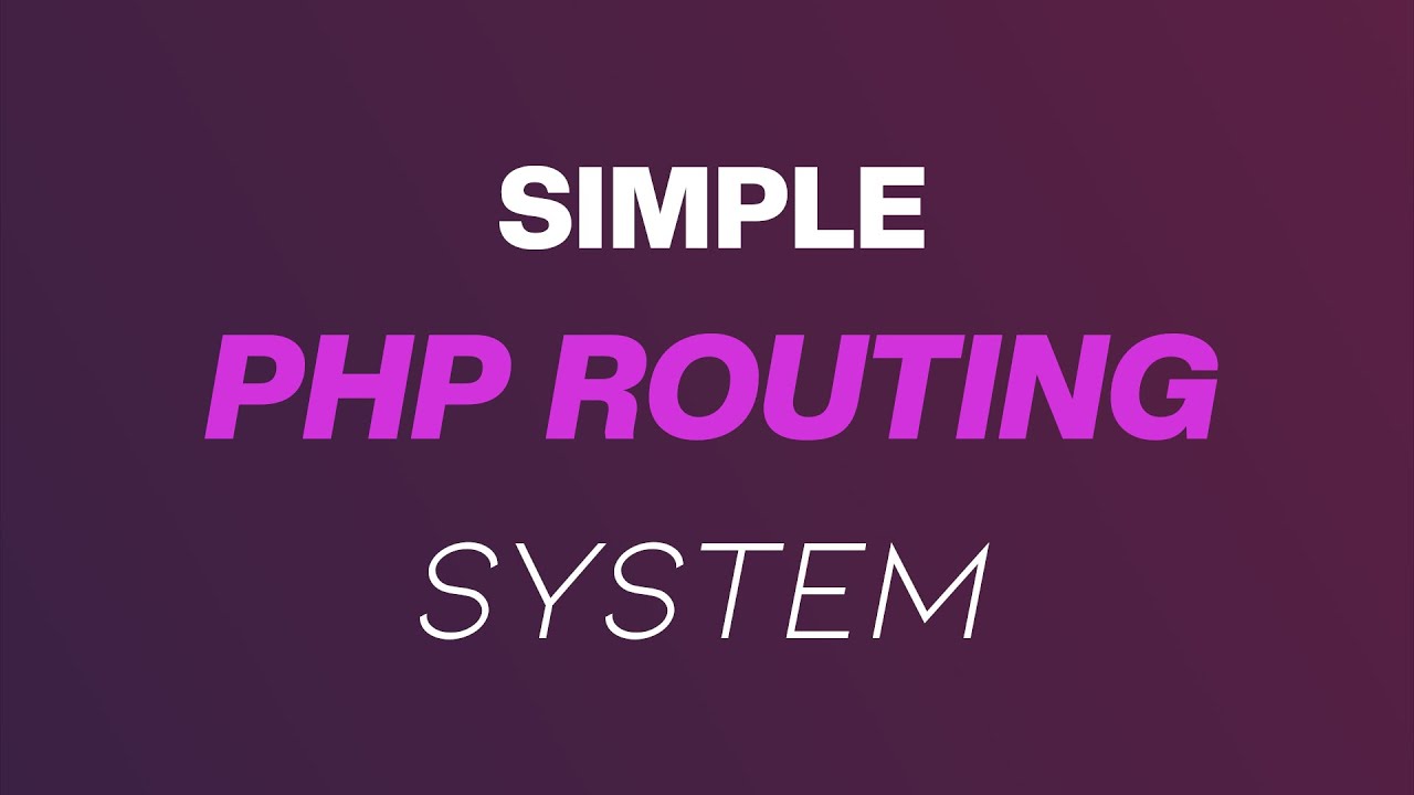 Simple PHP Routing System (just like in ExpressJS) | Codably