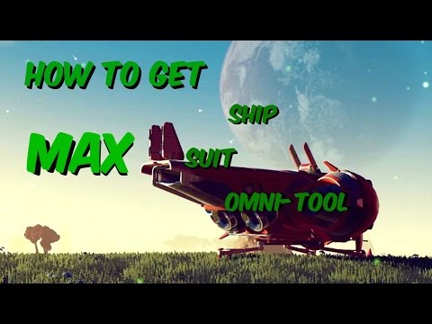 NO MAN'S SKY - HOW TO GET MAX SHIP INVENTORY, SUIT INVENTORY AND TOOL