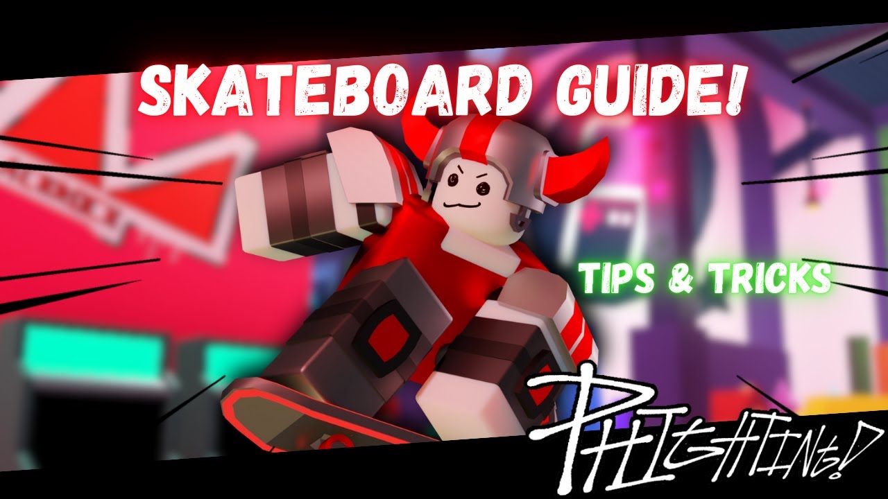 HOW TO PLAY SKATEBOARD PROPERLY | PHIGHTING!