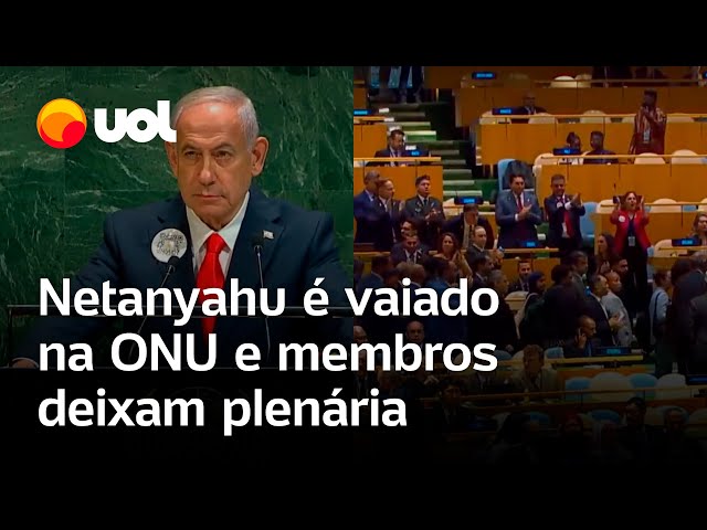 Netanyahu é vaiado antes de discurso na ONU; delegações deixam plenário