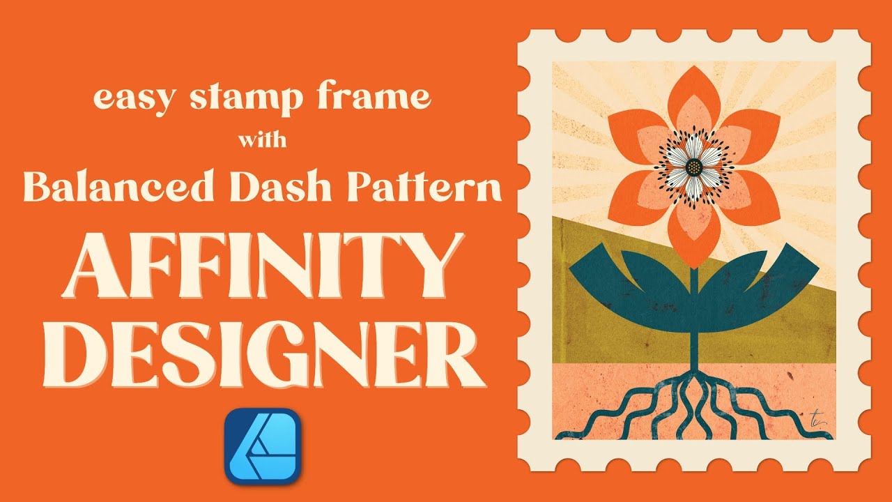 AFFINITY DESIGNER V2 Tutorial | Easy Vector Stamp Frame | Balanced Dash Pattern | Beginner Friendly
