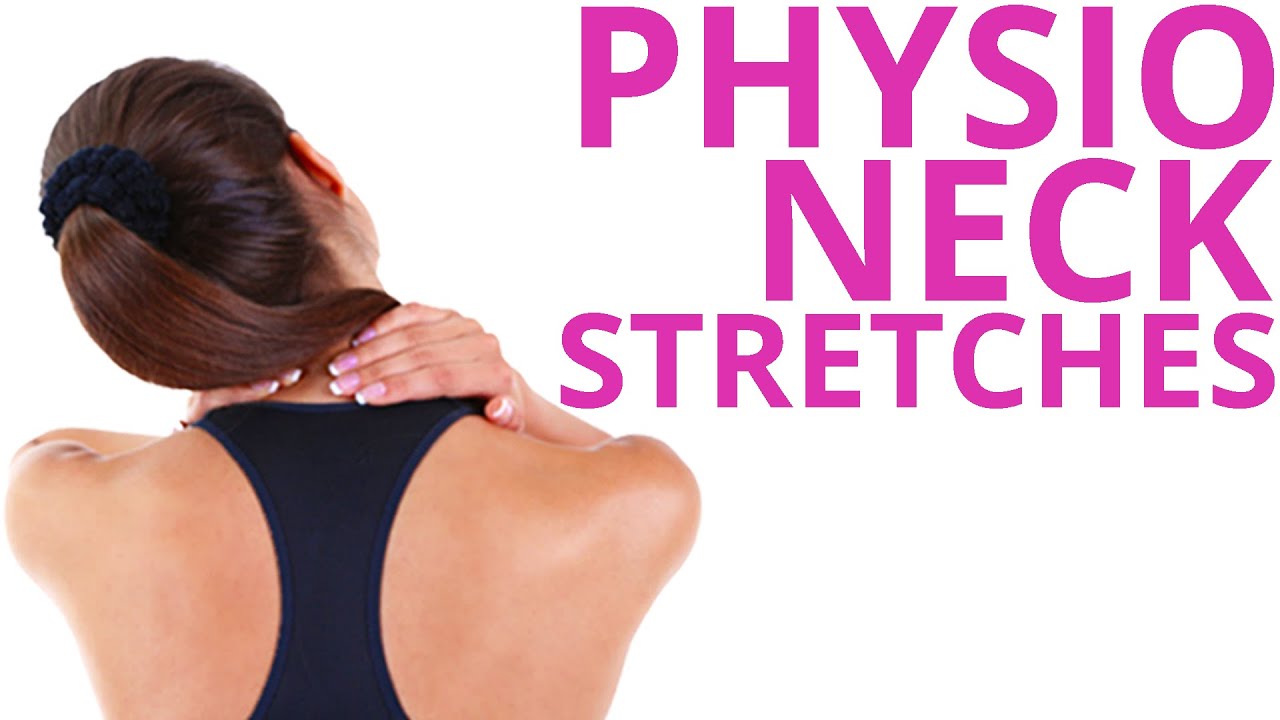 Physio Neck Exercises Stretch & Relieve Routine