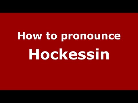 How to pronounce Hockessin (New York, US/American English) - PronounceNames.com