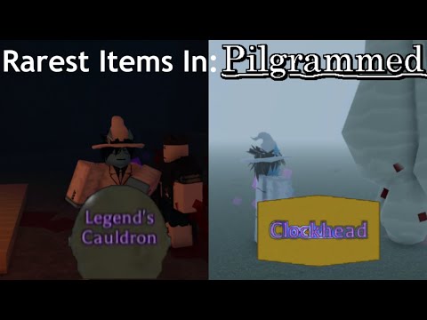 Rarest Items In Pilgrammed
