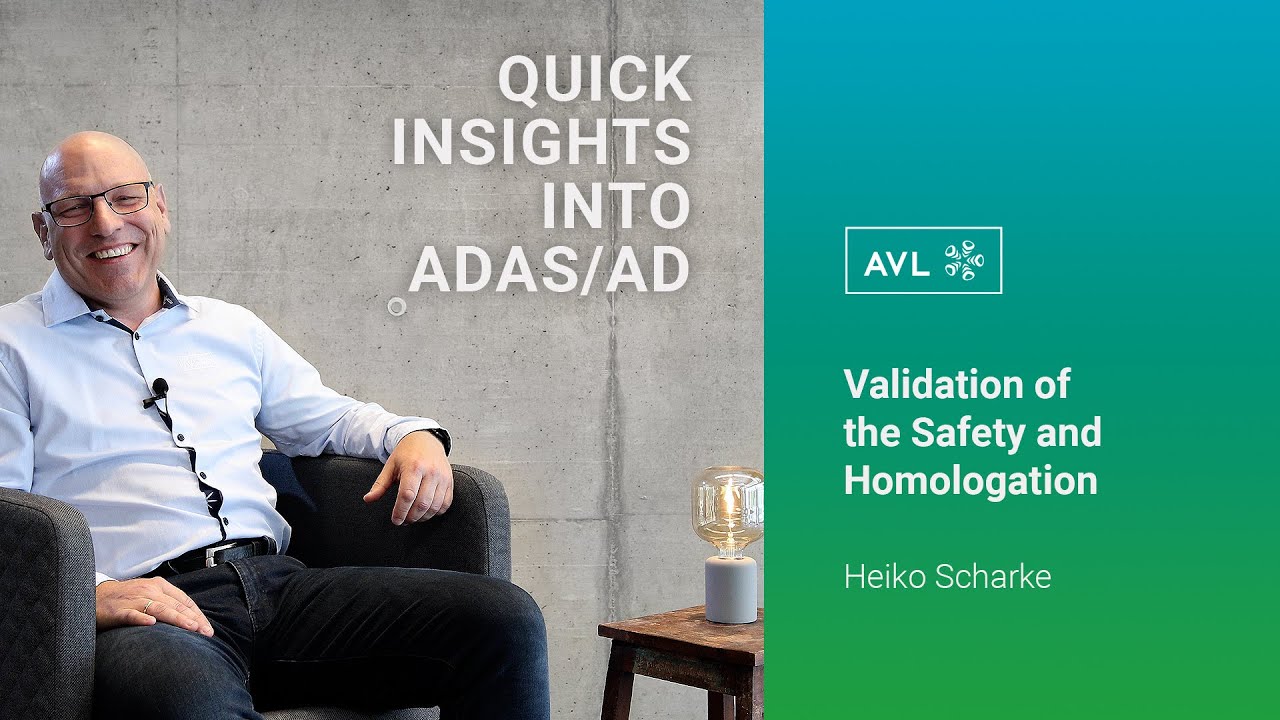 Quick Insights into ADAS/AD | Validation of the Safety and Homologation