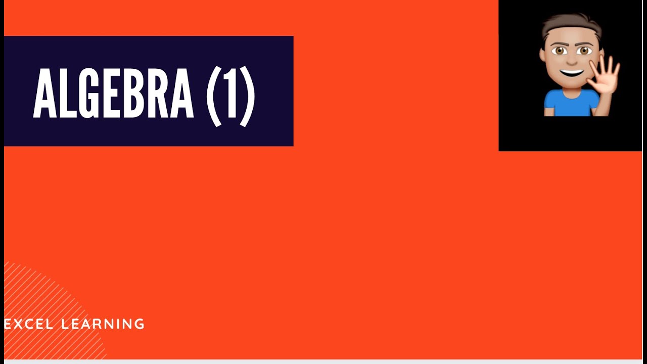 Algebra (1) | Excel Learning | Online Learning