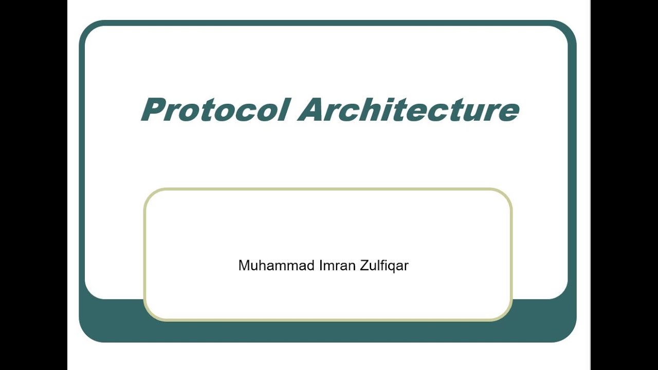 Protocols Architecture-1