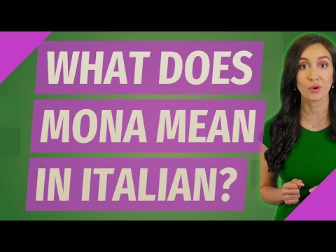What does Mona mean in Italian?