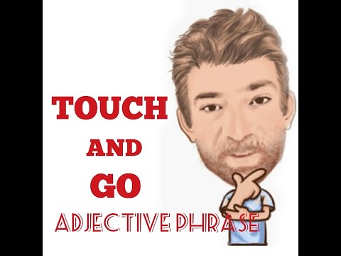 English Tutor Nick P Adjective Phrase (82) Touch and Go - Origin