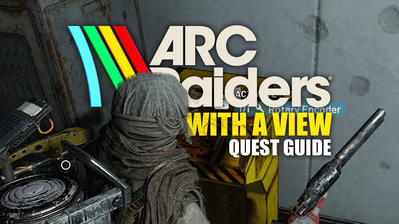 Arc Raiders - With a View Quest Guide (Where to Find ION Sputter & Rotary Encoder)