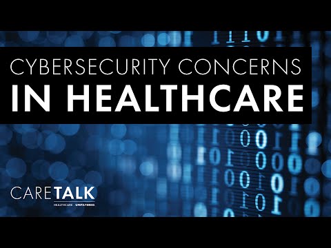 Cybersecurity Concerns in Healthcare