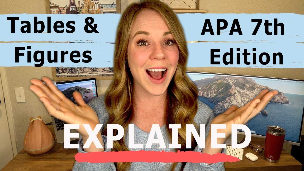 How to add Tables and Figures in academic papers: APA 7th edition