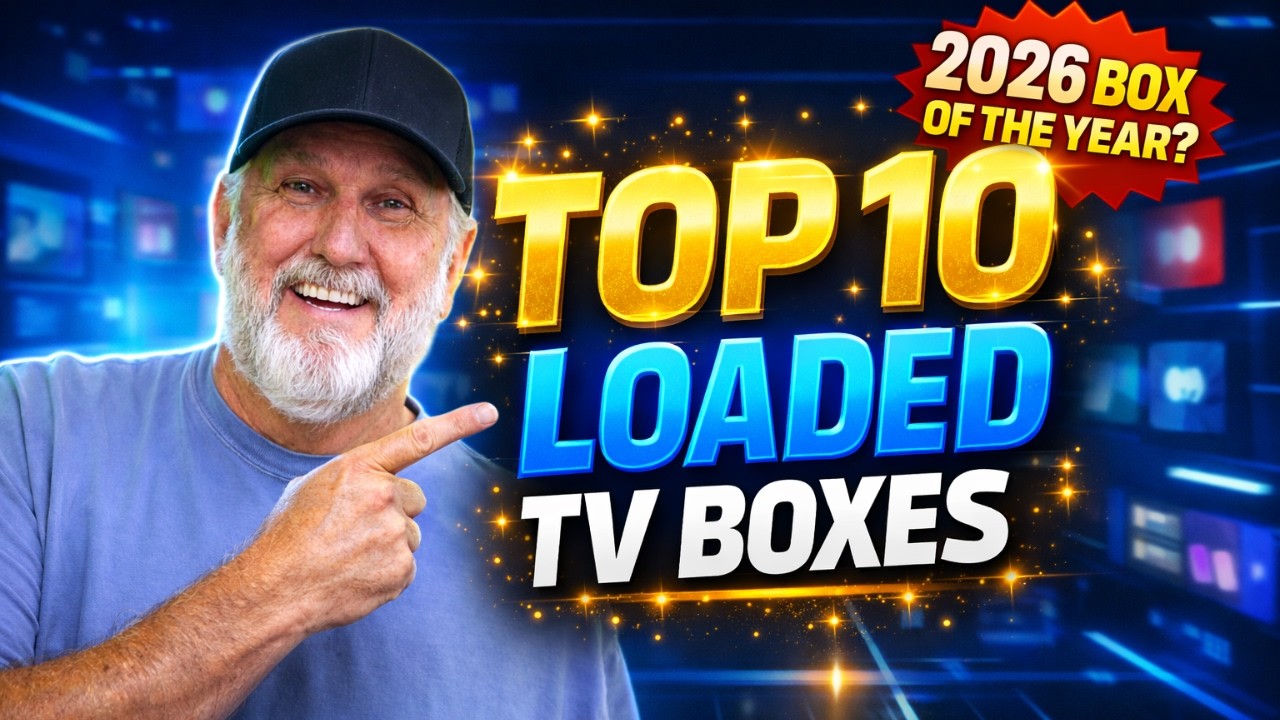 Best Loaded TV Boxes 2026 | Full Breakdown & Rankings