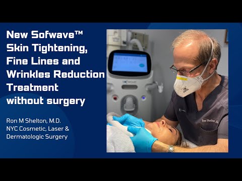 New Sofwave™ NYC Skin Tightening, Fine Lines and Wrinkles Reduction ...