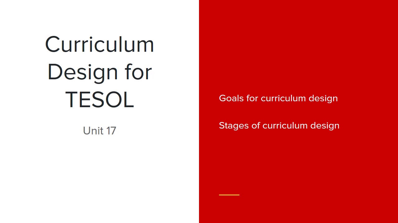Unit 17   Curriculum Design  for TESOL