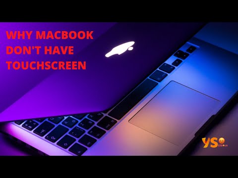 WHY MACBOOK DON'T HAVE TOUCH SCREEN