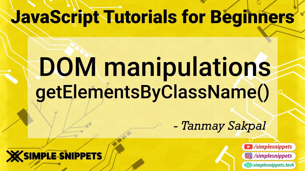 25 - getEelementByClassName() Function in JavaScript | JavaScript tutorials for beginners