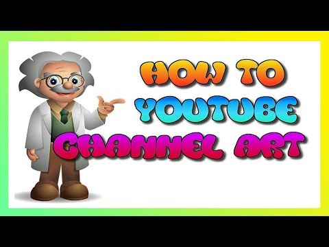 How To Make A YouTube Banner