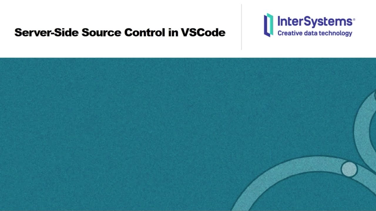 Visual Studio Code for ObjectScript: Server-Side Source Control